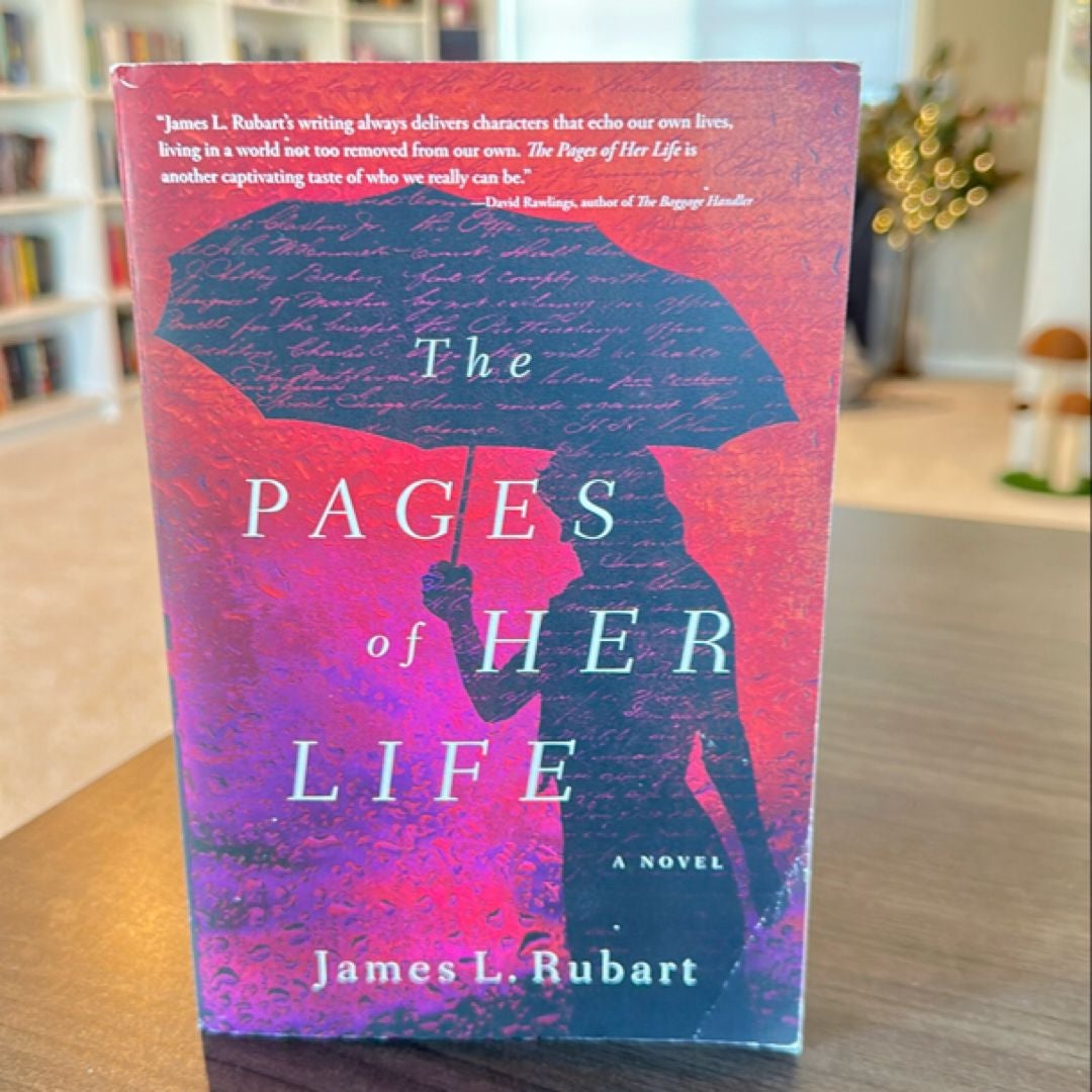 The Pages of Her Life by James L. Rubart