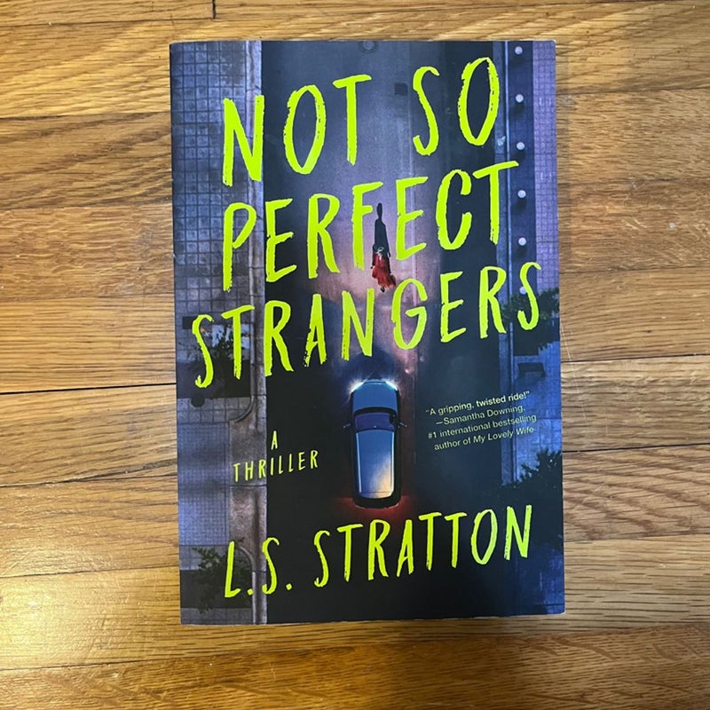 Not So Perfect Strangers by L. S. Stratton, Paperback | Pangobooks