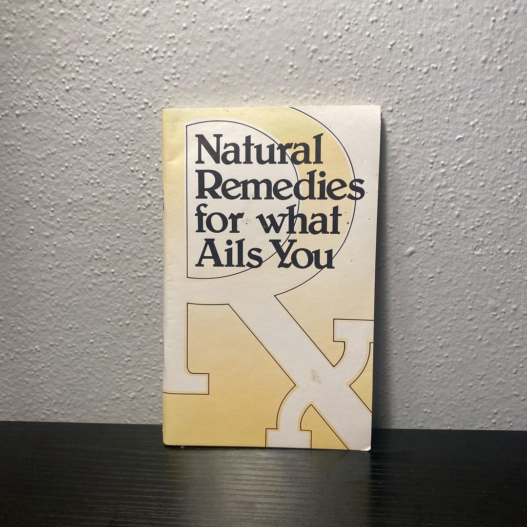 Natural Remedies for What Ails You by Rodale Press, Inc., Paperback ...