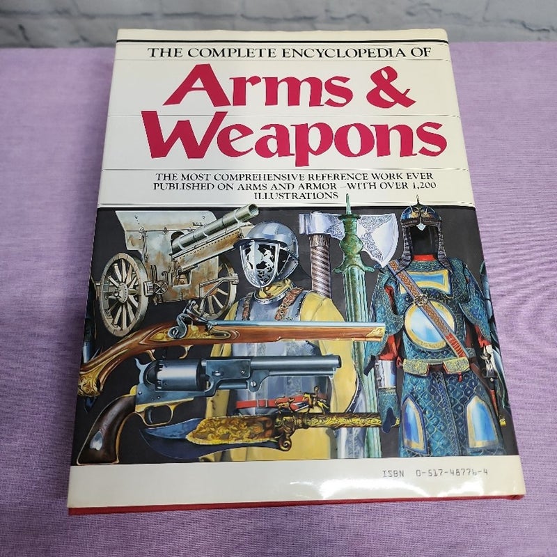 Complete Encyclopedia of Arms and Weapons by Outlet Book Company Staff