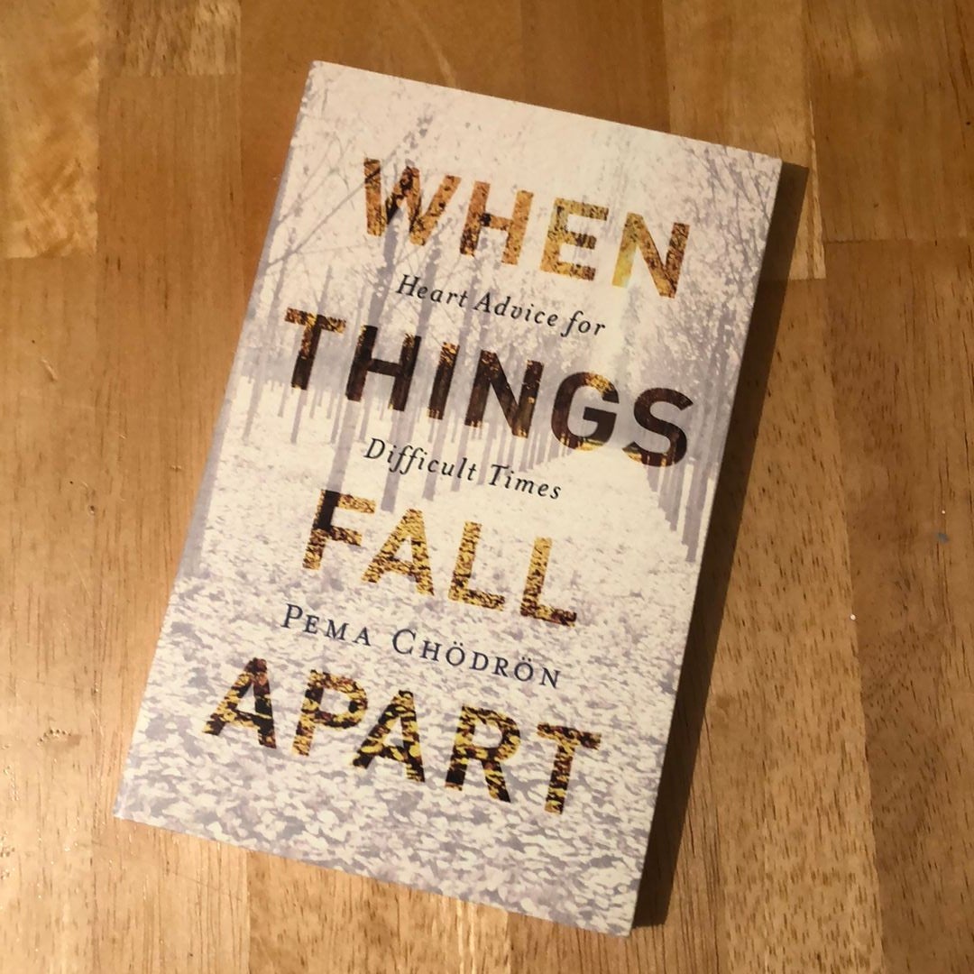 When Things Fall Apart by Pema Chödrön, Paperback | Pangobooks