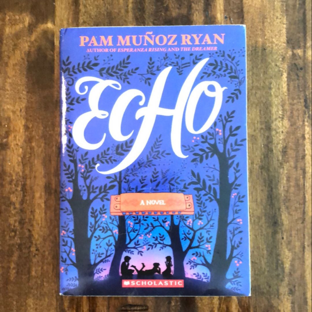 Echo by Pam Munoz Ryan , Paperback | Pangobooks