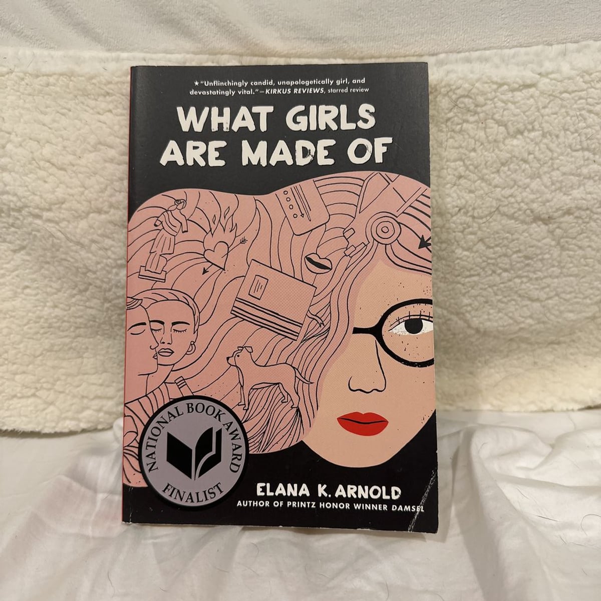 What Girls Are Made Of by Elana K. Arnold