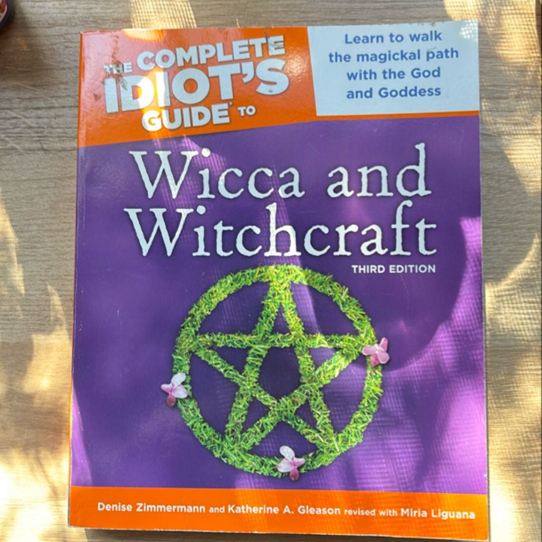 The Complete Idiot's Guide to Wicca and Witchcraft by Denise Zimmermann ...