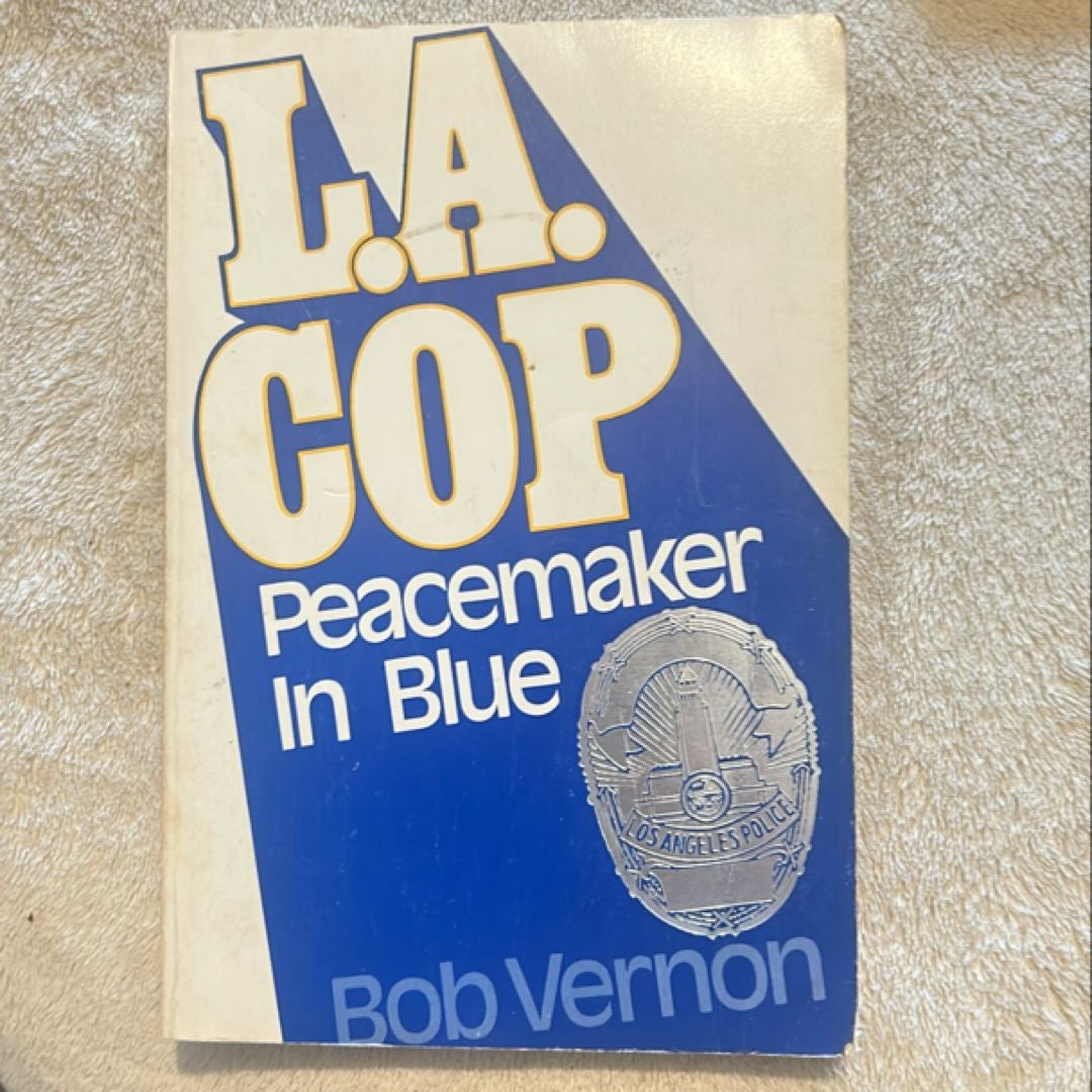 L.A. Cop by Bob Vernon