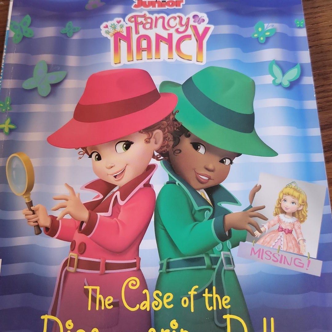 Disney Junior Fancy Nancy: the Case of the Disappearing Doll by Nancy ...