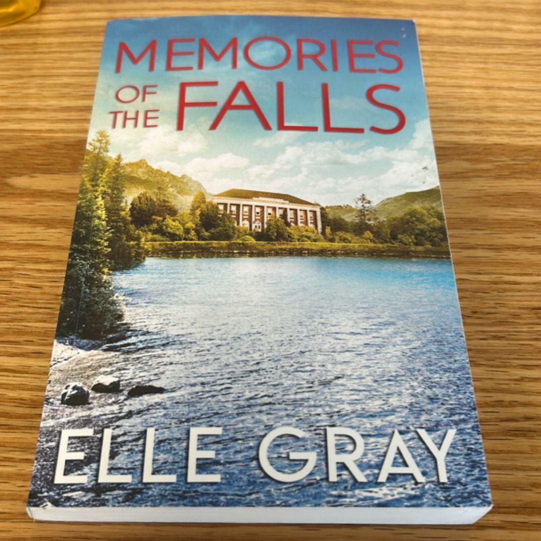 Memories of the Falls by Elle Gray