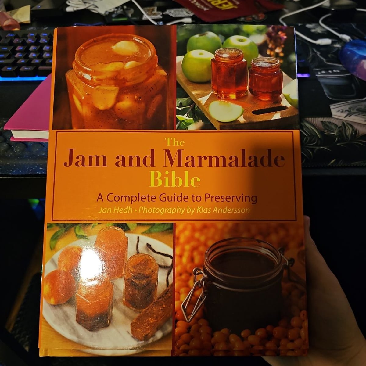 The Jam and Marmalade Bible by Jan Hedh, Klas Andersson