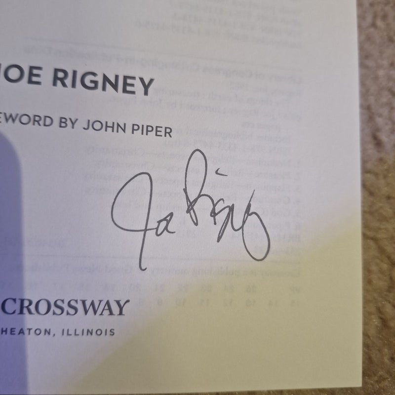 The Things of Earth by Joe Rigney, John Piper