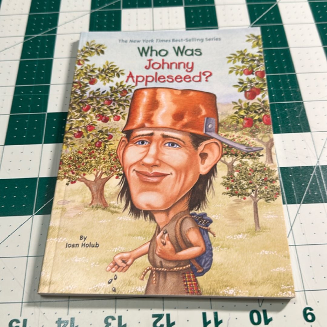 Who Was Johnny Appleseed? by Joan Holub; Who HQ, Paperback | Pangobooks