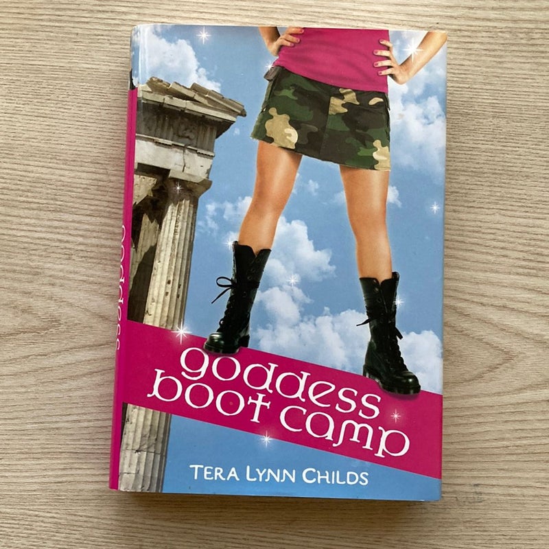 Goddess Boot Camp by Tera Lynn Childs