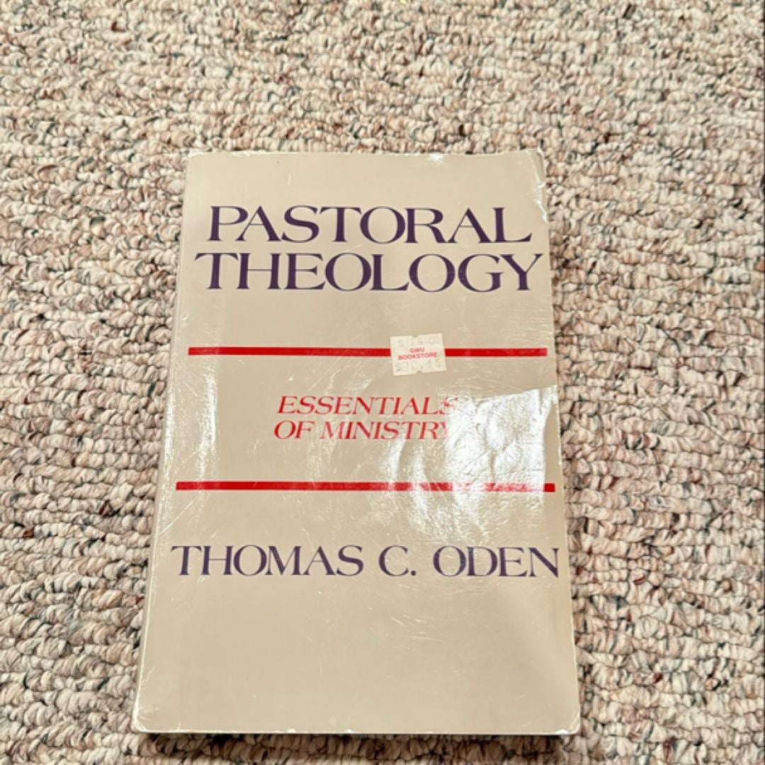 Pastoral Theology by Thomas C. Oden