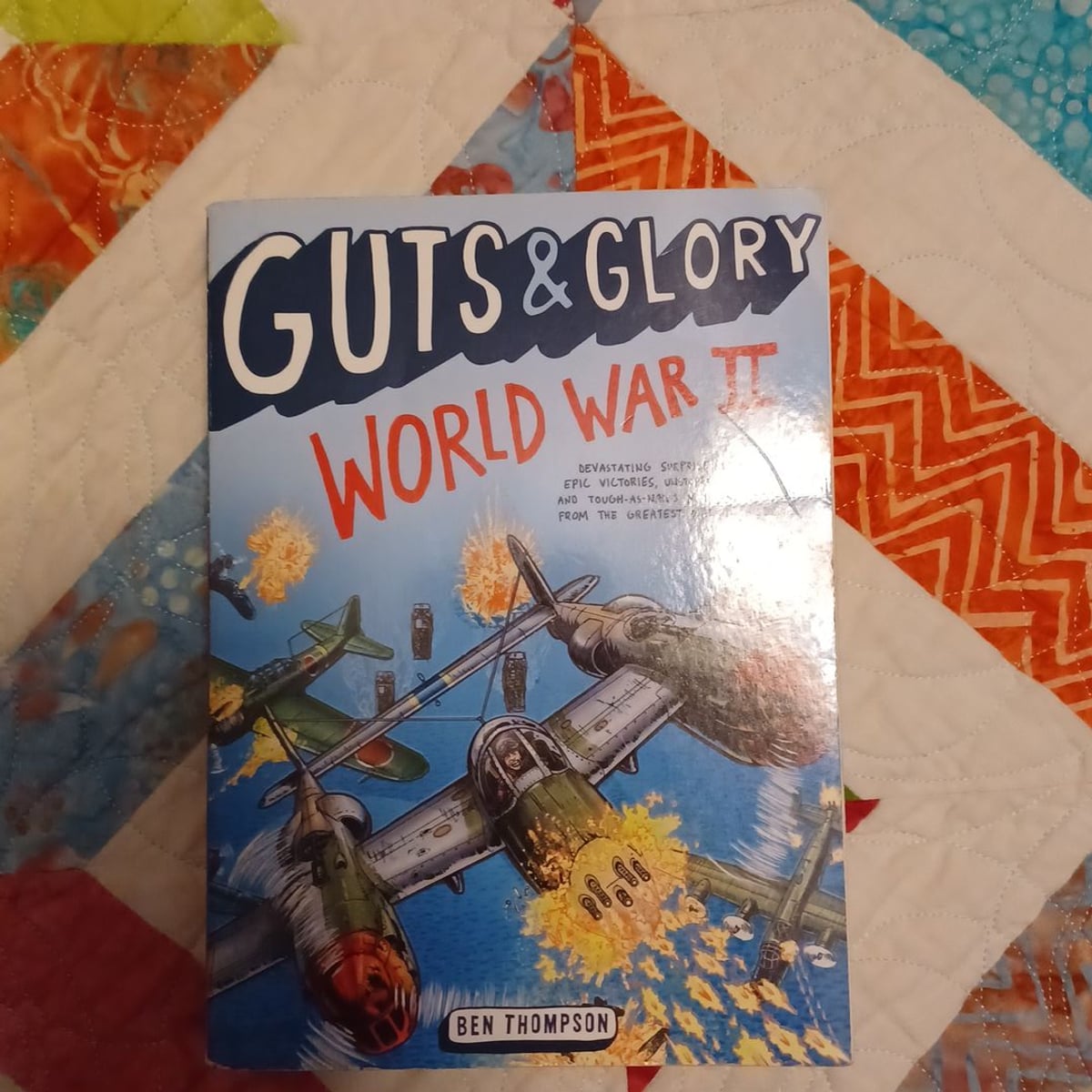 Guts and Glory: World War II by Ben Thompson, Paperback | Pango Books