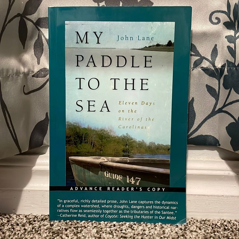 My Paddle to the Sea by John Lane
