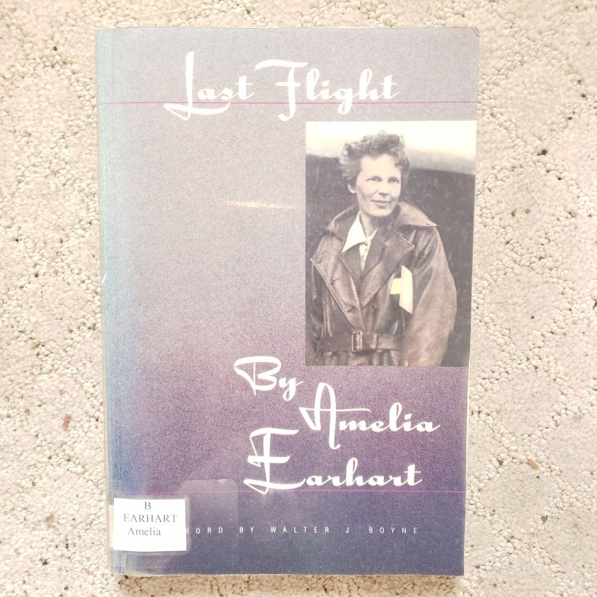 The Last Flight by Amelia Earhart