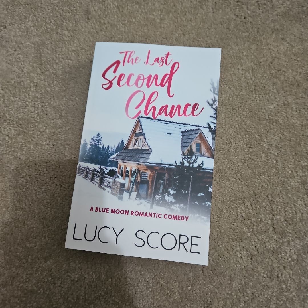 The Last Second Chance by Lucy Score