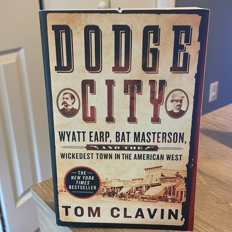 Dodge City by Tom Clavin