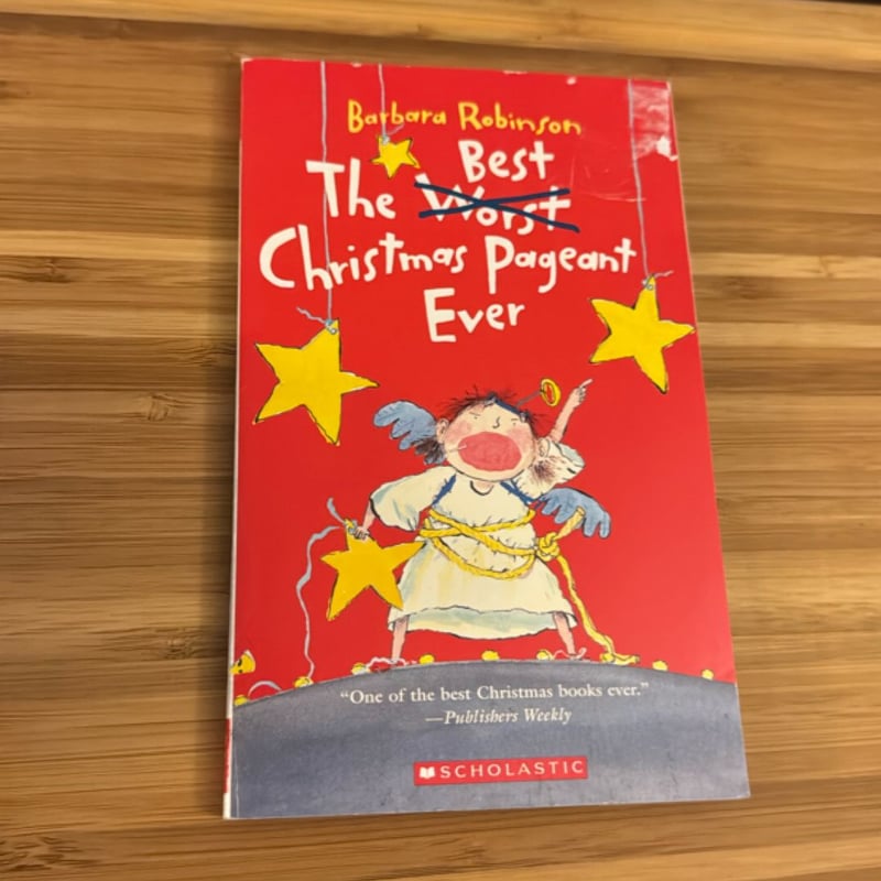 The Best Christmas Pageant Ever by Barbara Robinson, Paperback | Pangobooks