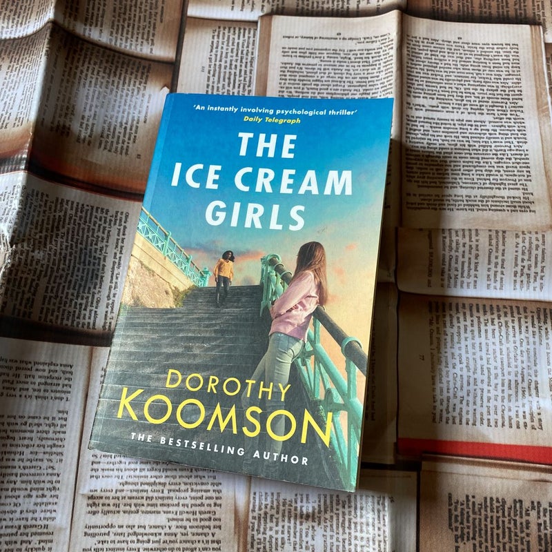The Ice Cream Girls by Dorothy Koomson