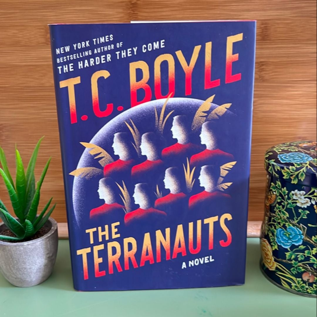 The Terranauts by T. C. Boyle