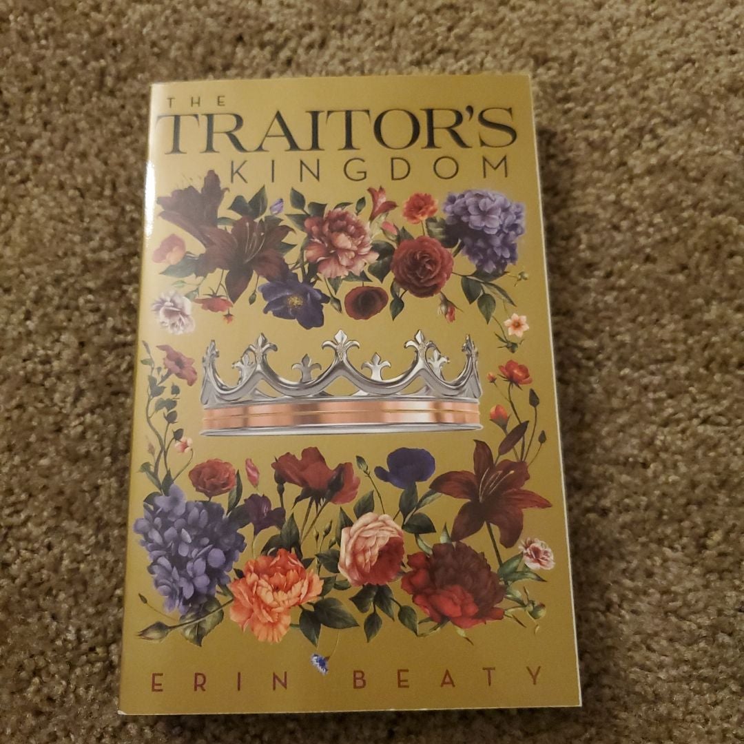 The Traitor's Kingdom by Erin Beaty