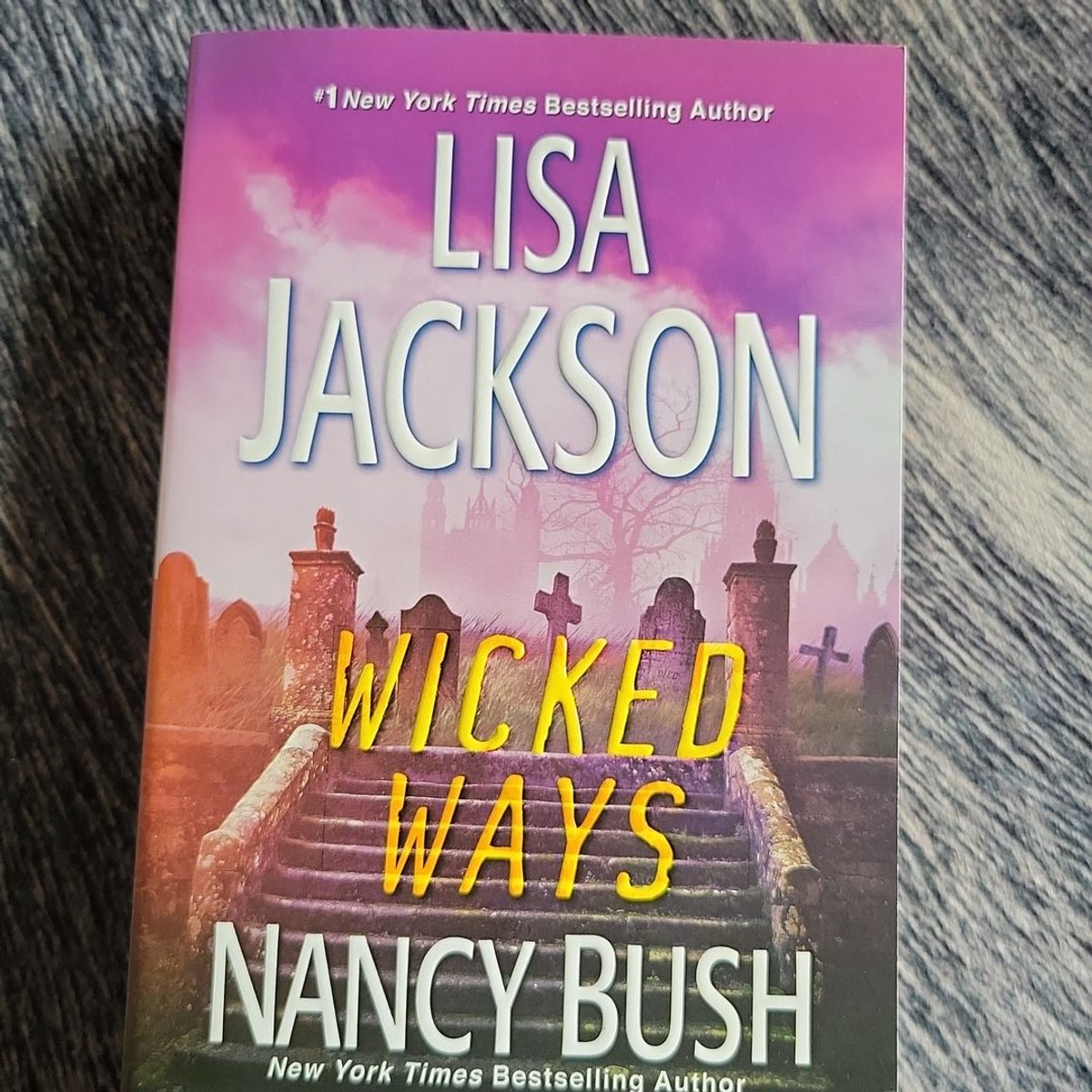 Wicked Ways by Lisa Jackson, Nancy Bush