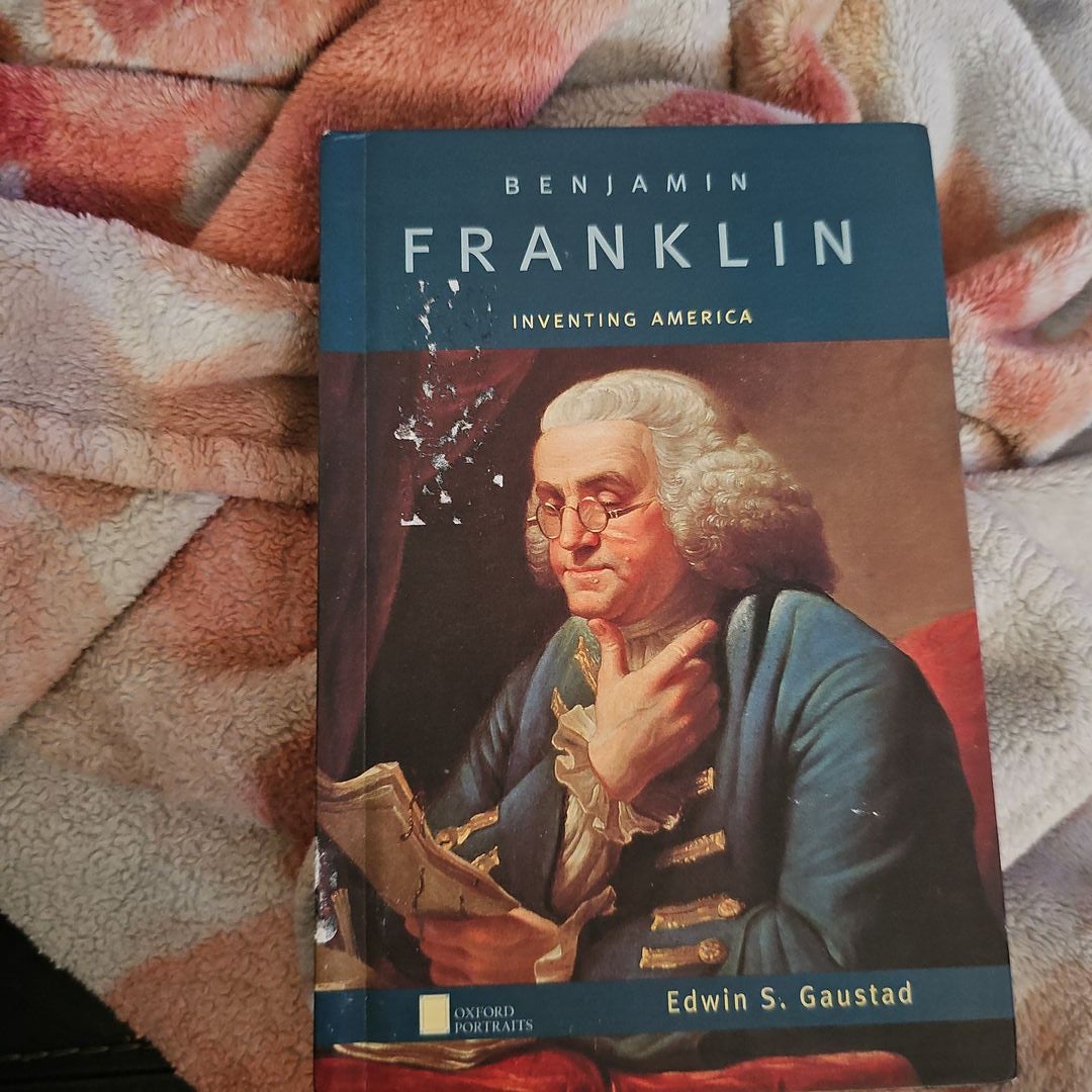 Benjamin Franklin by Edwin S. Gaustad