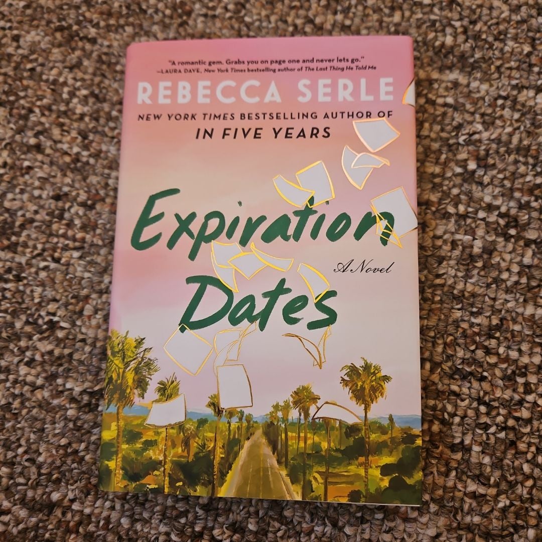 Expiration Dates by Rebecca Serle, Hardcover | Pangobooks