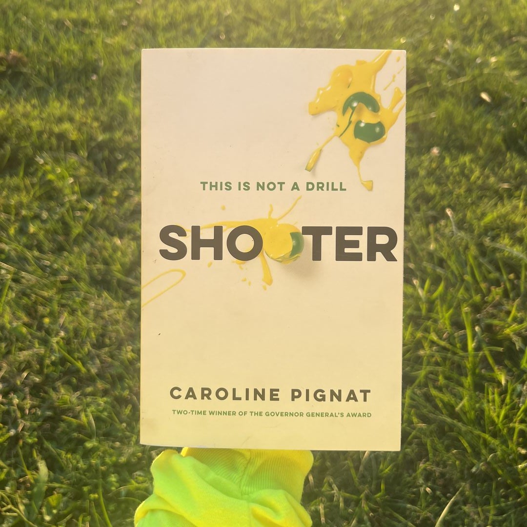 Shooter by Caroline Pignat