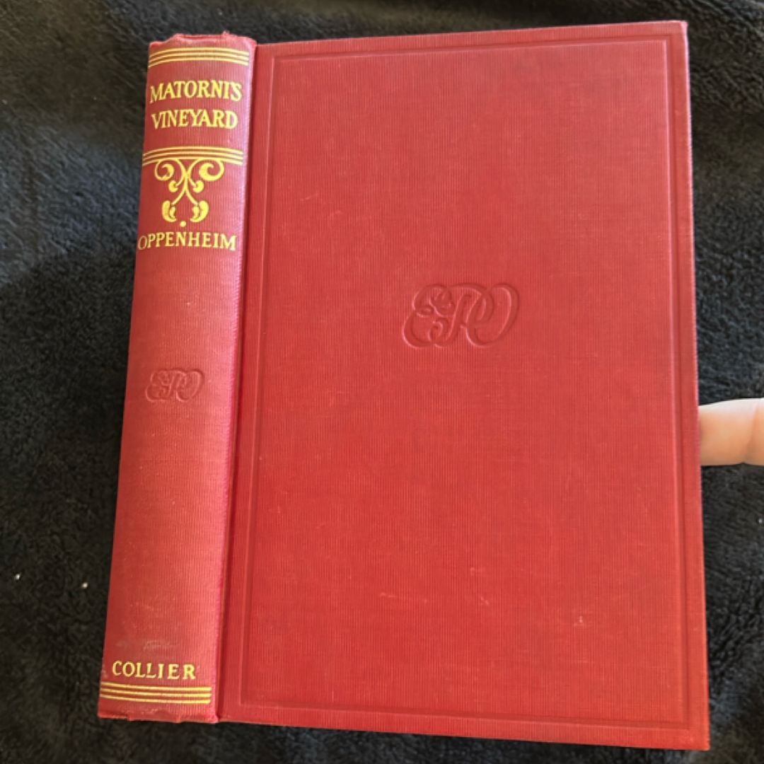 *1928* Matorni’s Vineyard by E. Phillips Oppenheim , Hardcover | Pangobooks