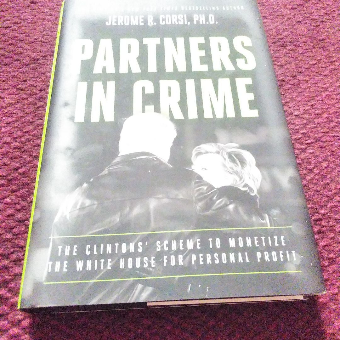 Partners in Crime by Jerome R. Corsi