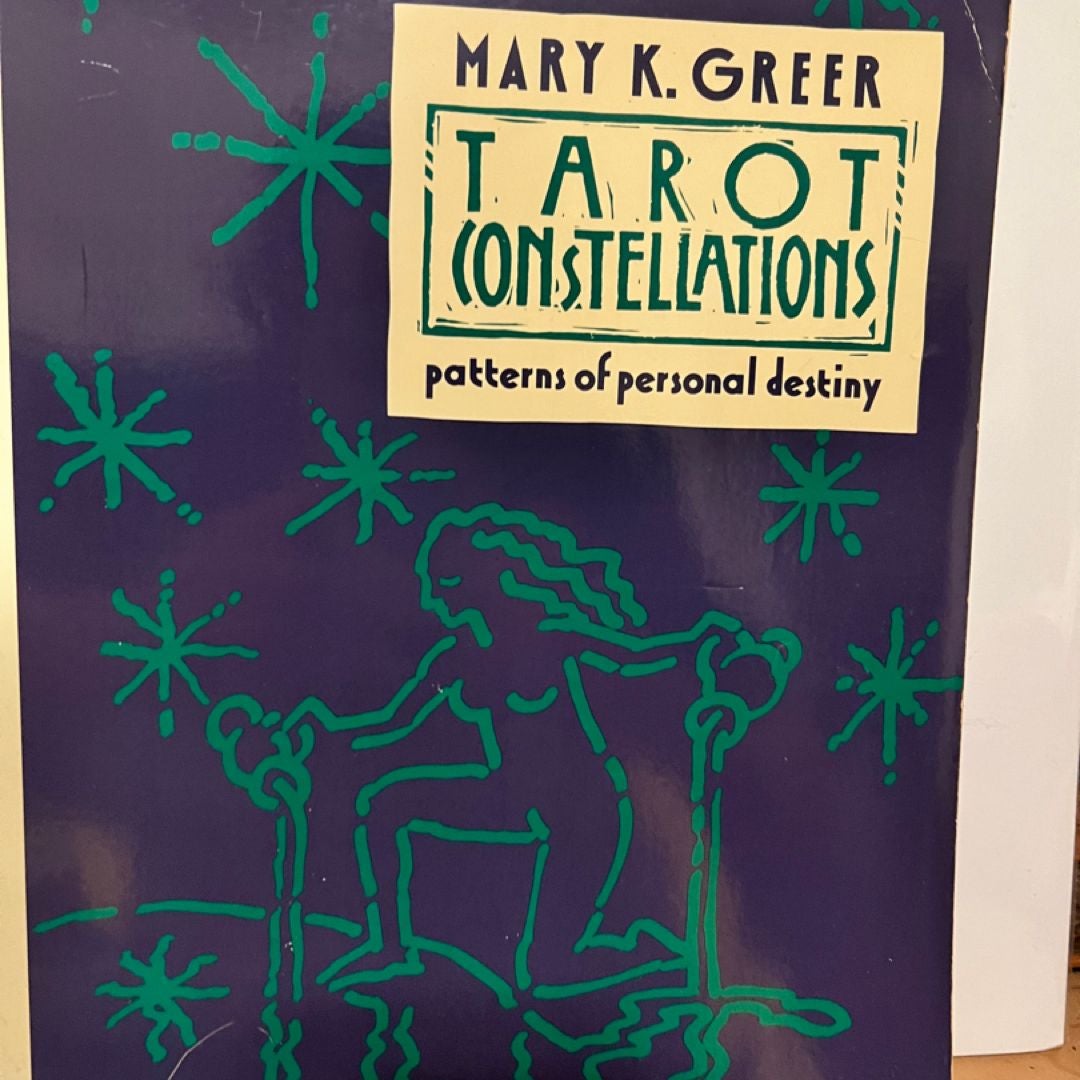 Tarot Constellations by Mary K. Greer