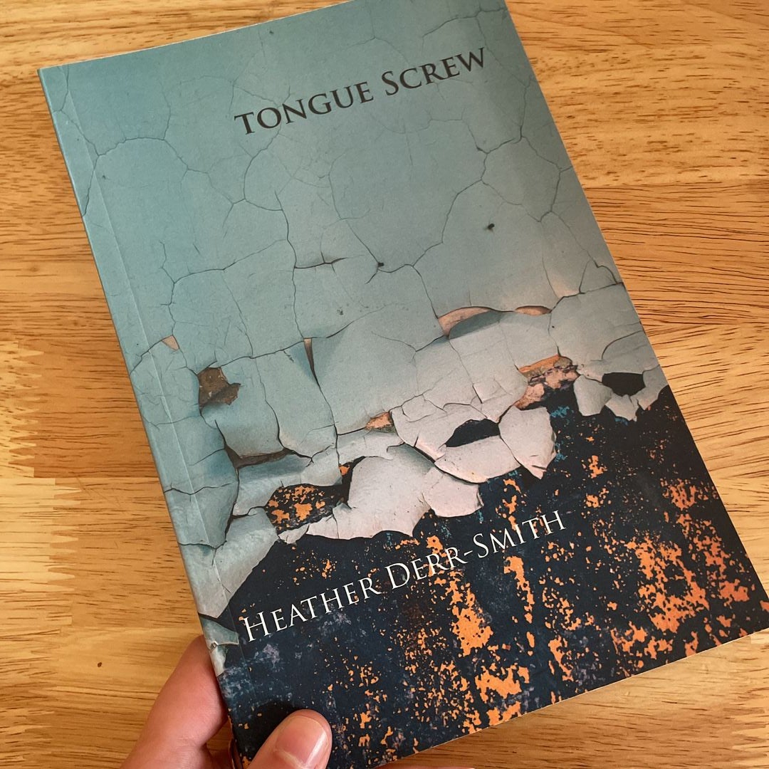 Tongue Screw by Heather Derr-Smith