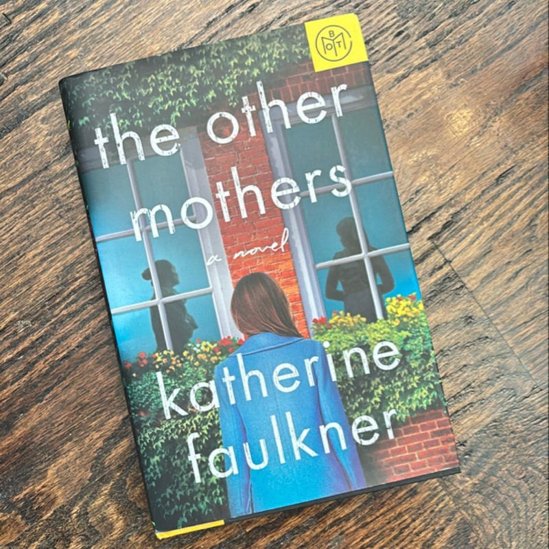 The Other Mothers by Katherine Faulkner, Hardcover | Pangobooks