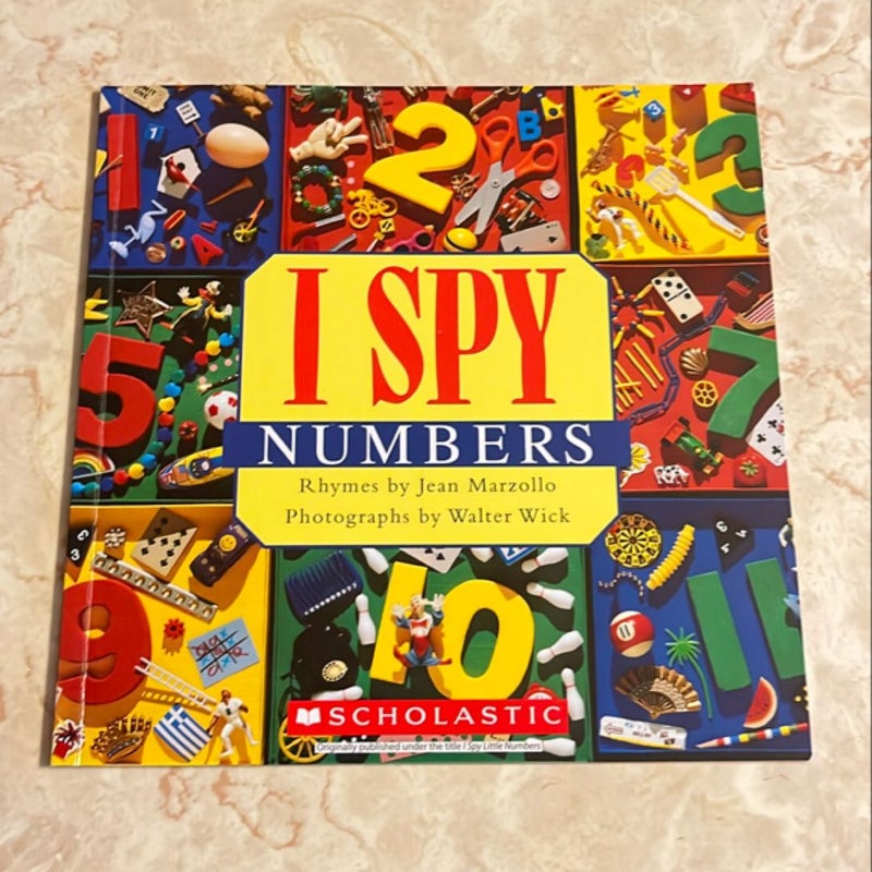 I Spy Numbers by Jean Marzollo, Walter Wick