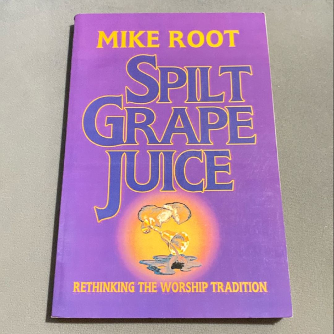 Spilt Grape Juice by Mike Root