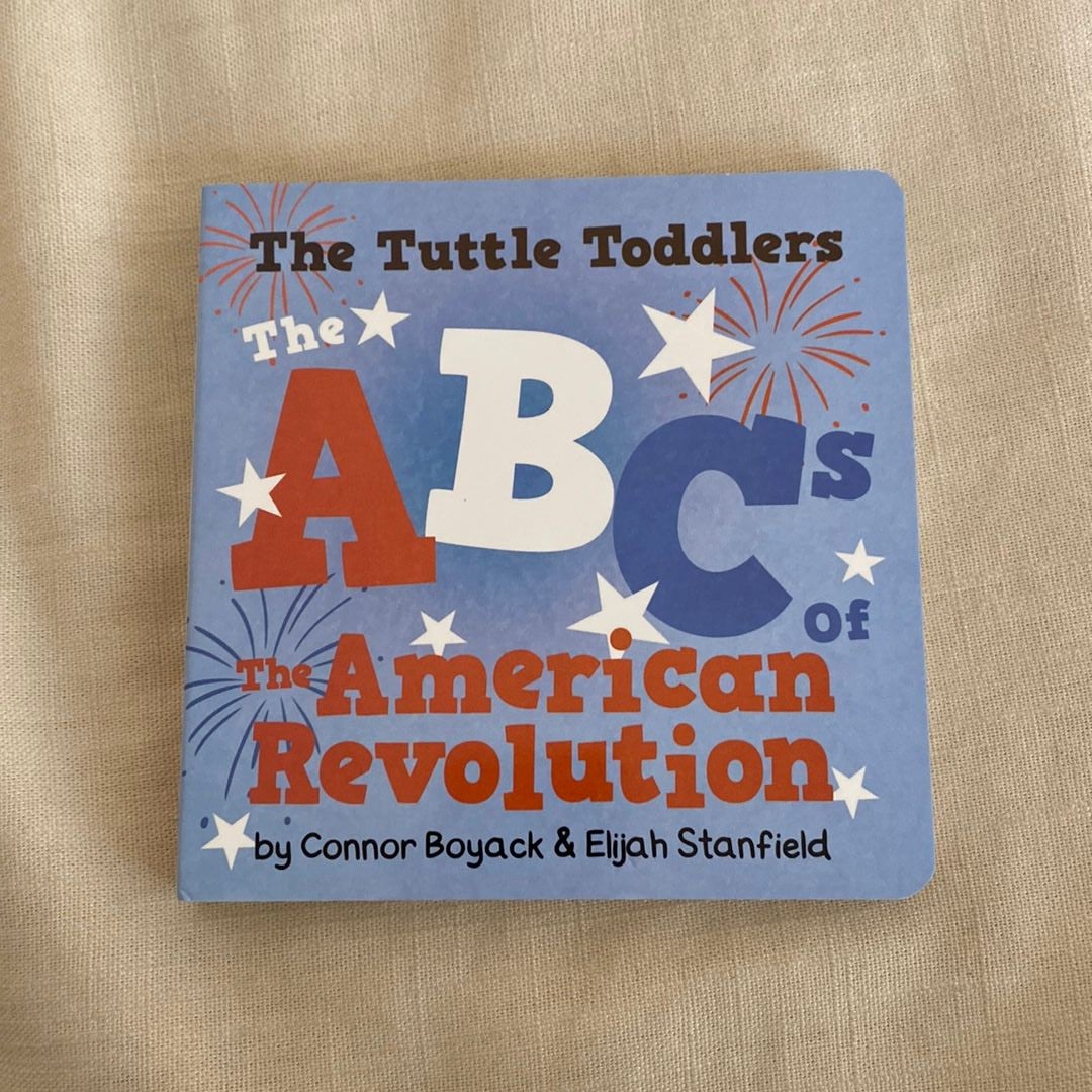 The ABCs of the American Revolution by Connor Boyack