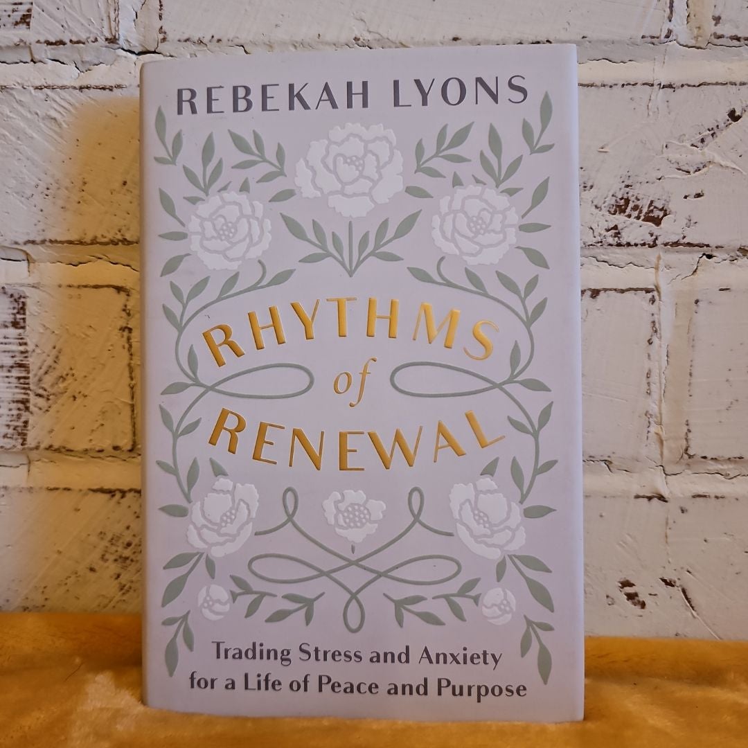 Rhythms of Renewal by Rebekah Lyons