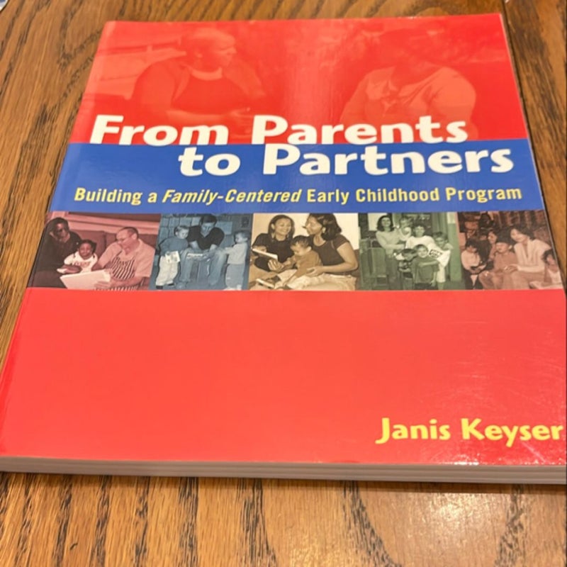 From Parents to Partners by Janis Keyser
