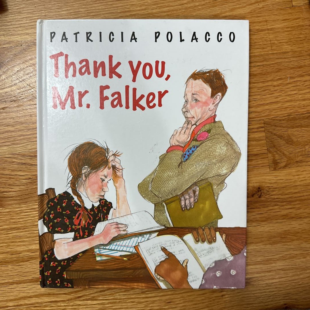 Thank You, Mr. Falker by Patricia Polacco