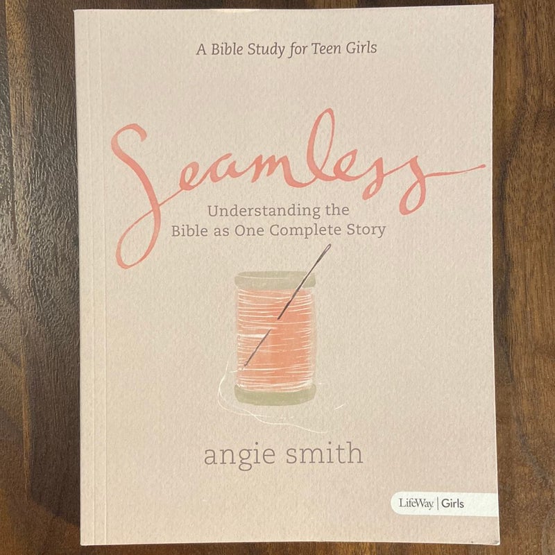 Seamless Student Book by Angie Smith, Paperback | Pangobooks