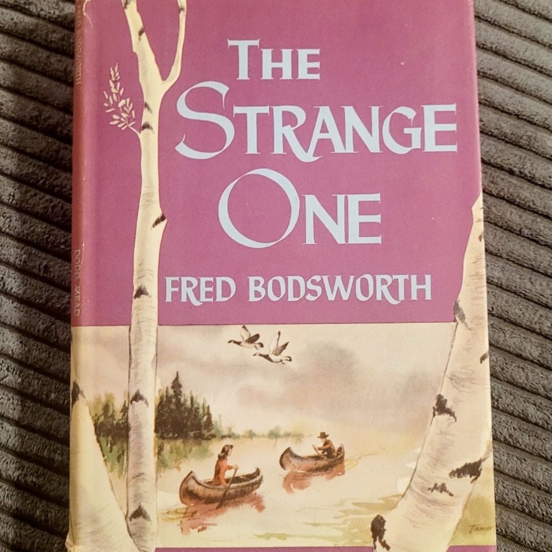 The Strange One by Fred Bodsworth, Hardcover | Pangobooks