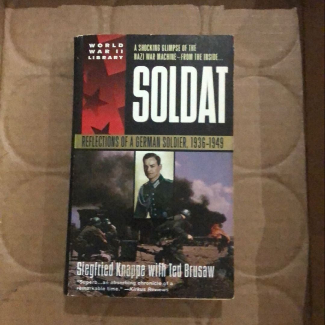 Soldat by Siegfried Knappe