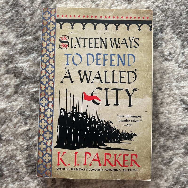 Sixteen Ways to Defend a Walled City