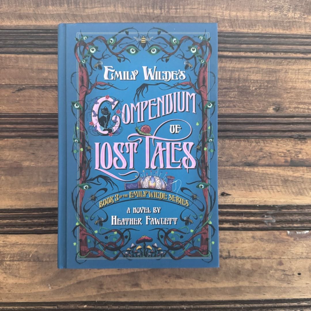 Emily Wilde’s Compendium of Lost Tales by Heather Fawlett, Hardcover ...