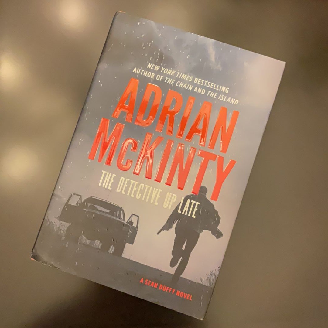 The Detective up Late by Adrian McKinty
