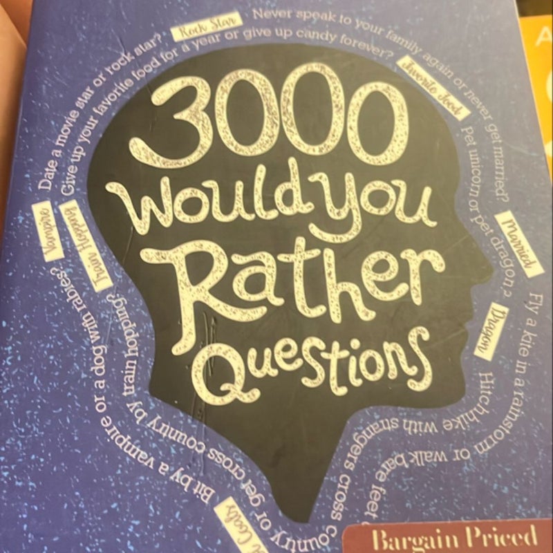 3000 Would You Rather Questions by Piccadilly USA Inc.