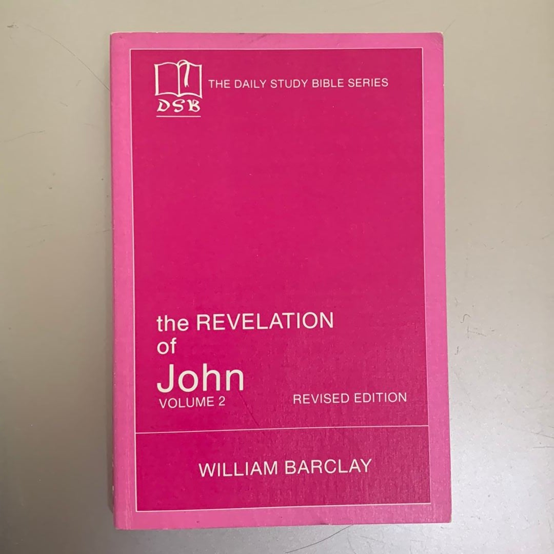 The Revelation of John by William Barclay