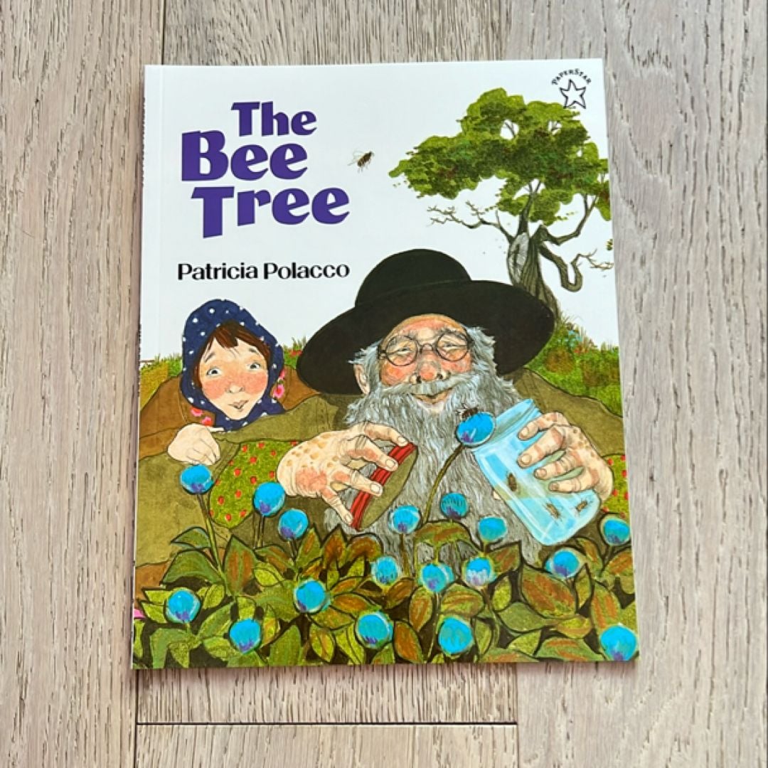 The Bee Tree by Patricia Polacco
