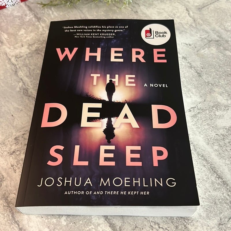 Where The Dead Sleep by Joshua Moehling, Paperback | Pangobooks